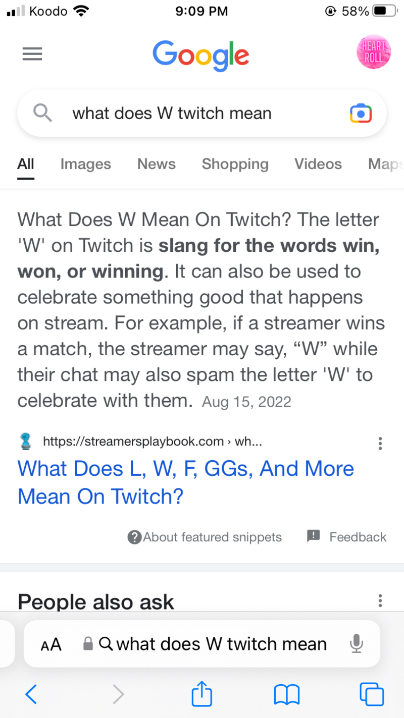 "I see "W" in twich chat frequently. Does W mean like lol? "是什么意思？ -关于 ...