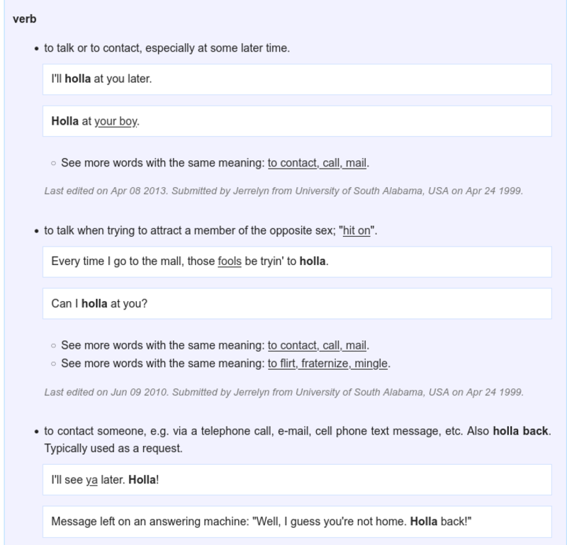 What is the meaning of "holla"? - Question about English (US) | HiNative