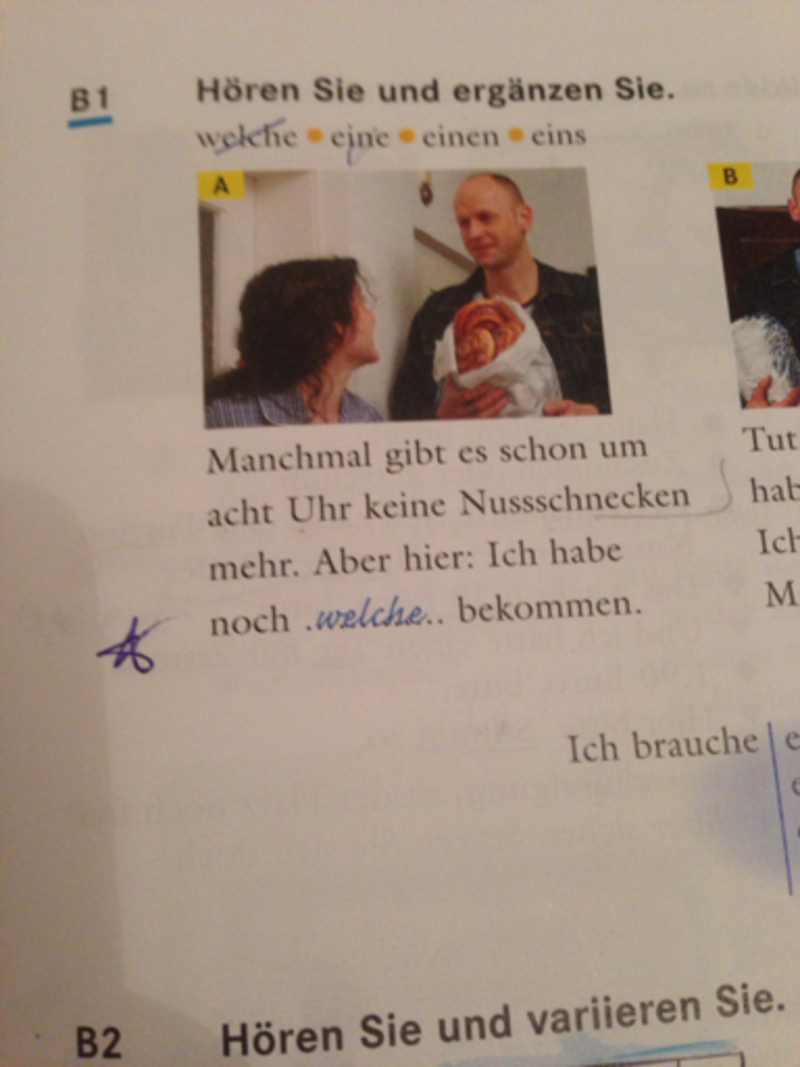 eine , einen , eins und welche , meine Frage ist wann benutzen wir ...