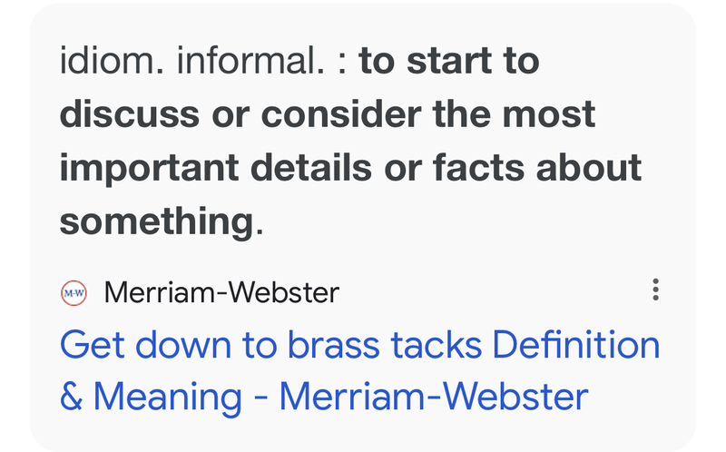What is the meaning of "brass tacks"? - Question about English (US ...
