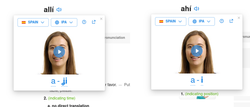 Wie sagt man das auf Spanisch (Spanien)? "are the pronunciations of Ahí ...