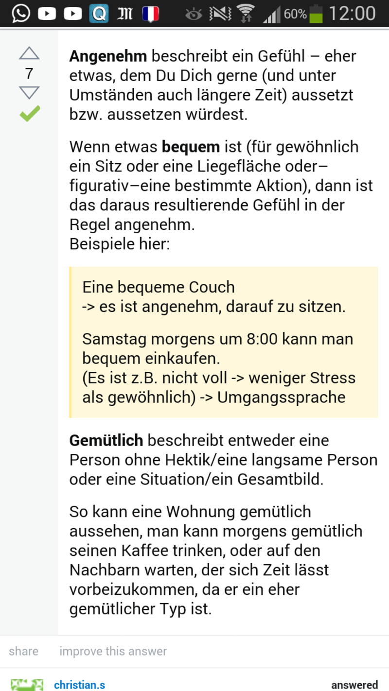 ¿Cuál es la diferencia entre "gemütlich " y "angenehm " y "bequem ...