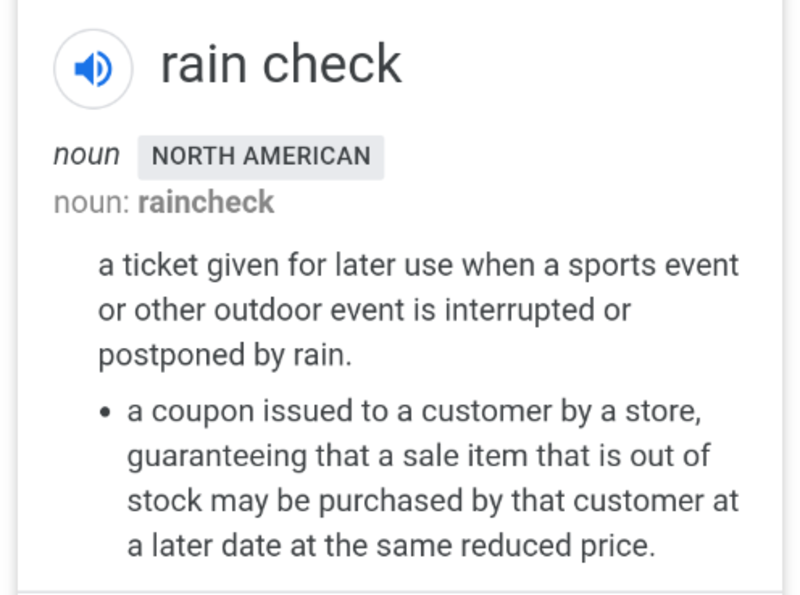 What is the meaning of "Rainchek"? - Question about English (US) | HiNative