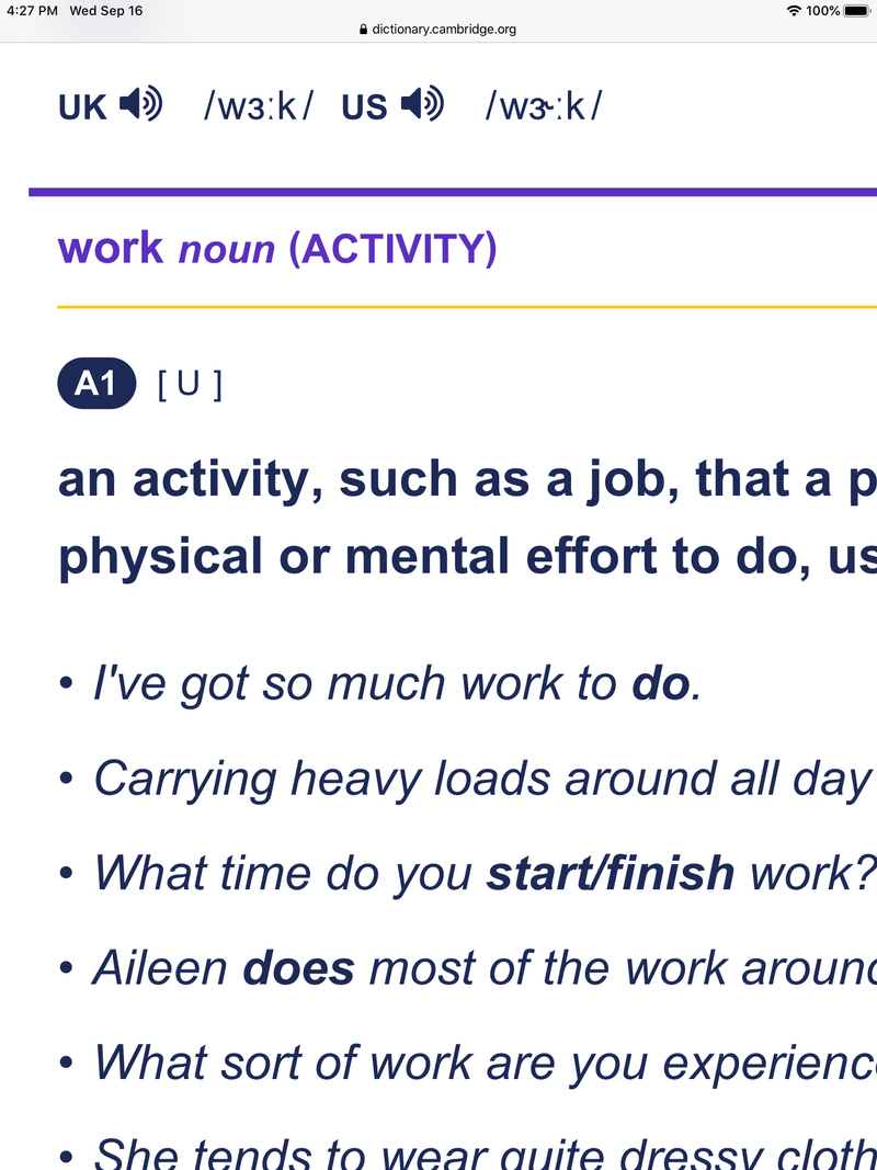 What is the meaning of "I’ve got some work done or i’ve got some work ...